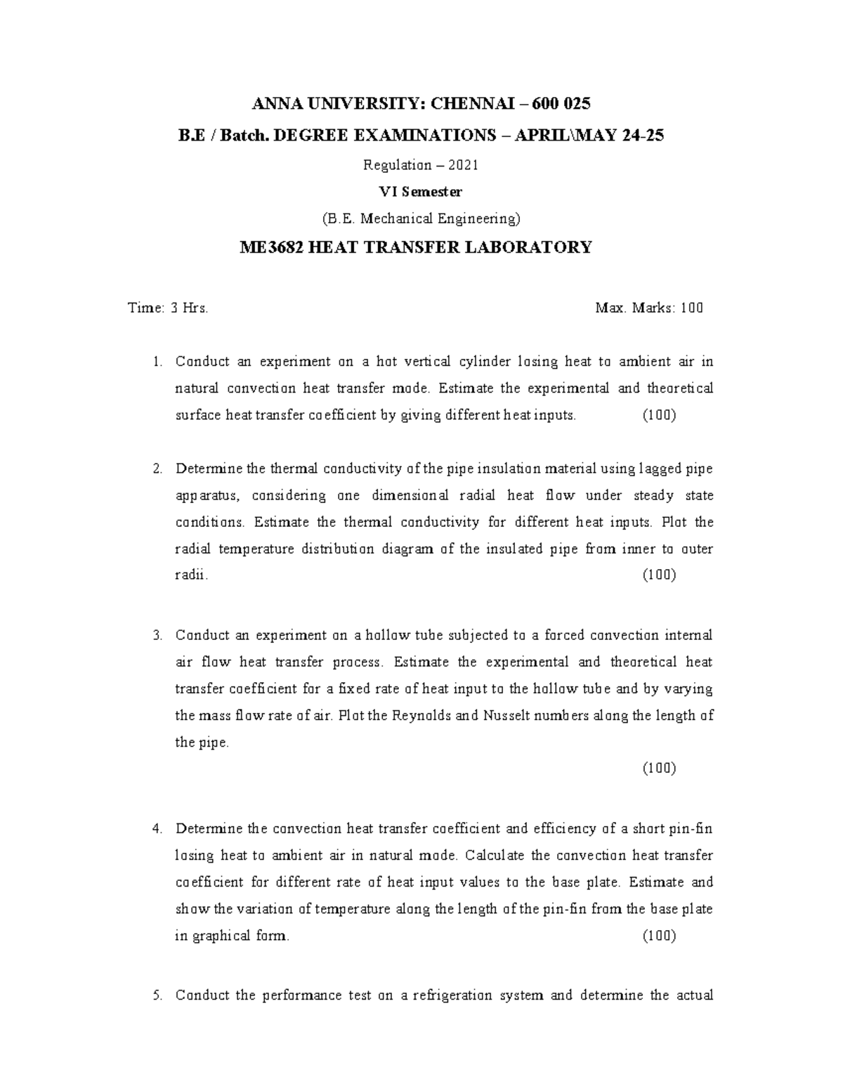 ME3682 Heat Transfer Laboratory: Question Paper for VI Semester - Studocu