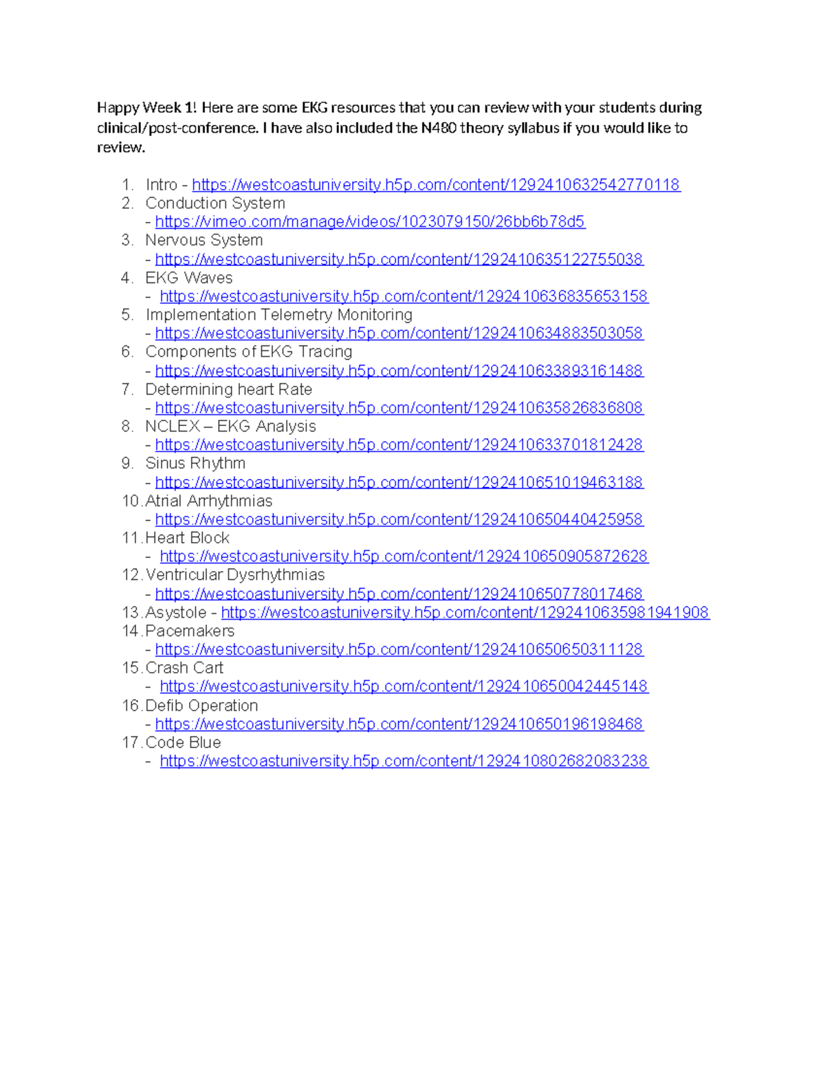 EKG items from WCU MCF email - Happy Week 1! Here are some EKG ...