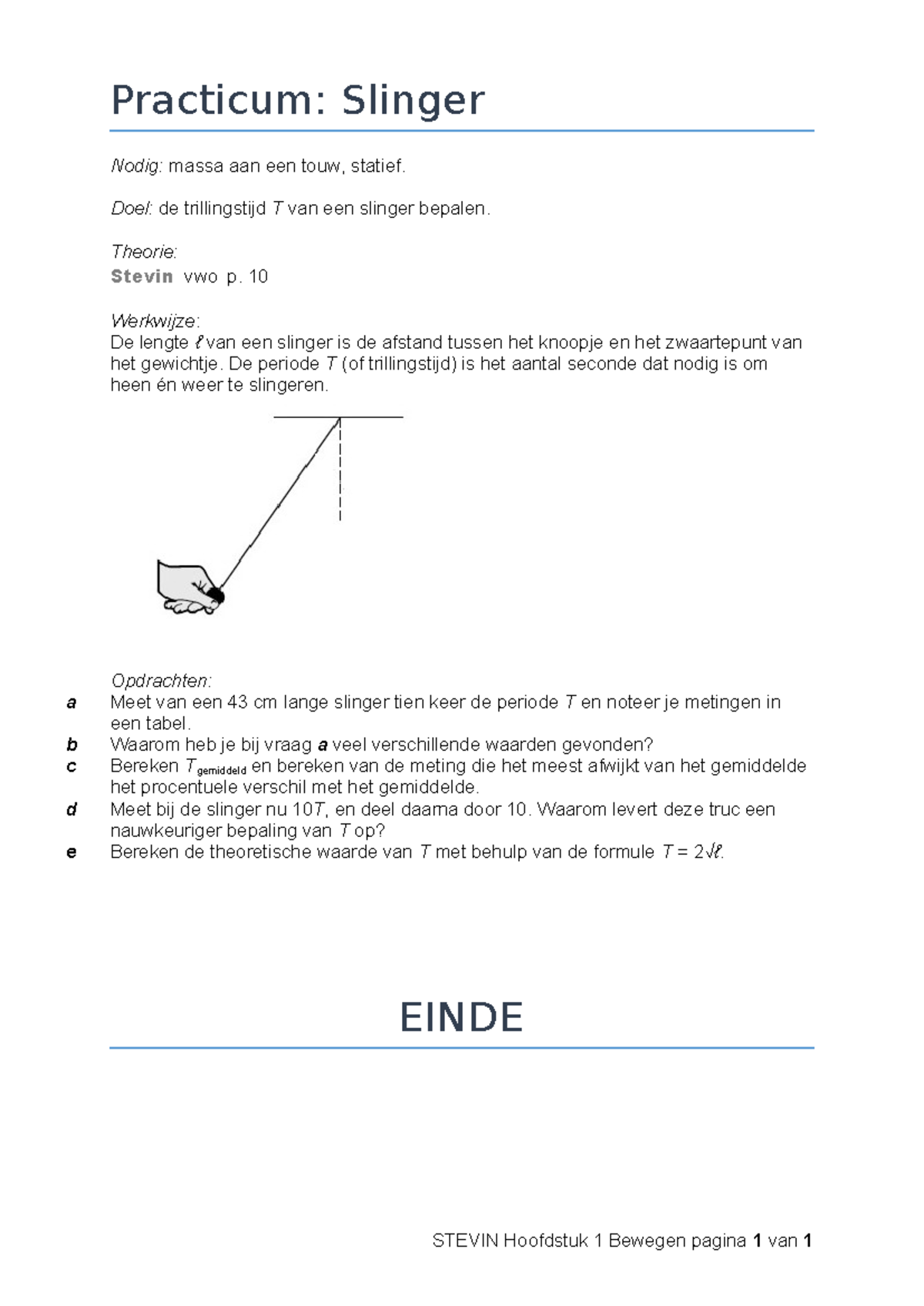 Practicum VWO H1: De Bepaling van de Trillingstijd van een Slinger ...