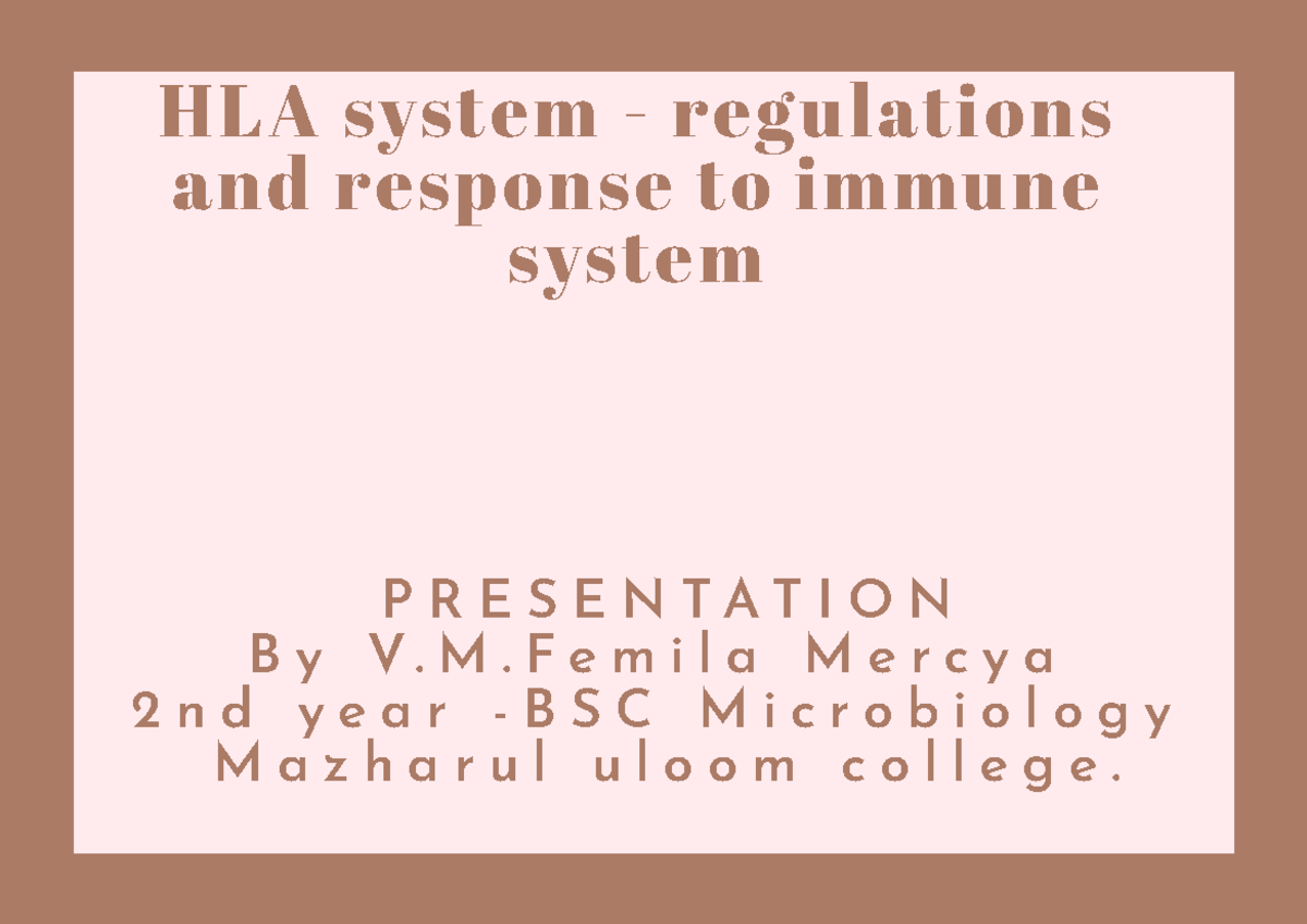 HLA System and Immune Response: Presentation by V. M. Femila Mercy ...