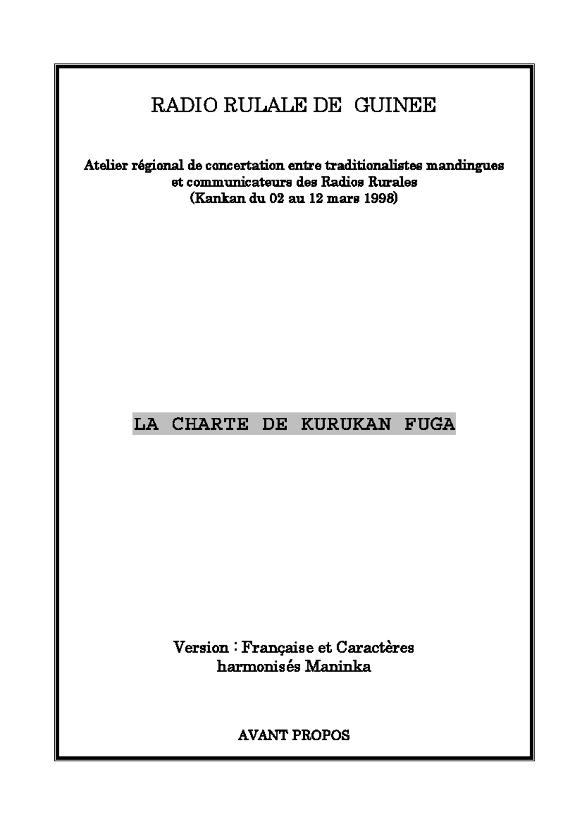 Atelier Régional sur la Charte de Kurukan Fuga (Kankan, 1998) - Studocu