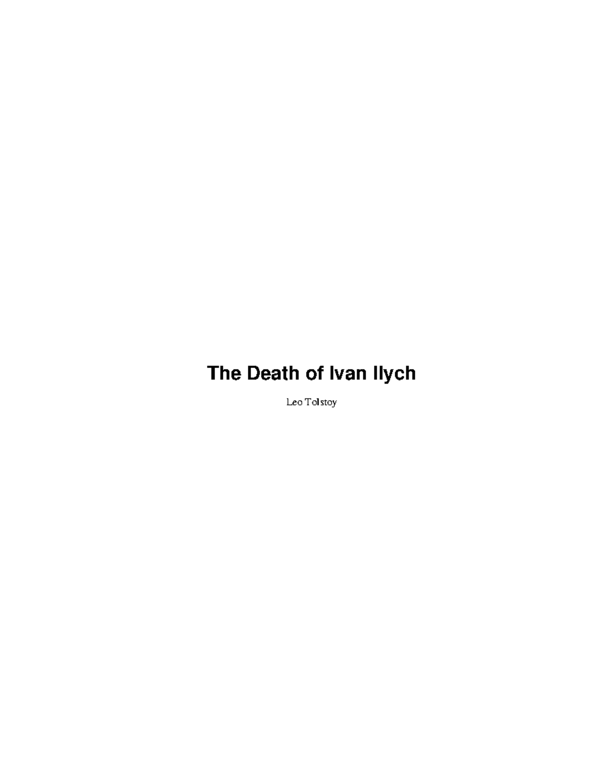 Tolstoy - The Death of Ivan Ilych: A Comprehensive Study Guide - Studocu