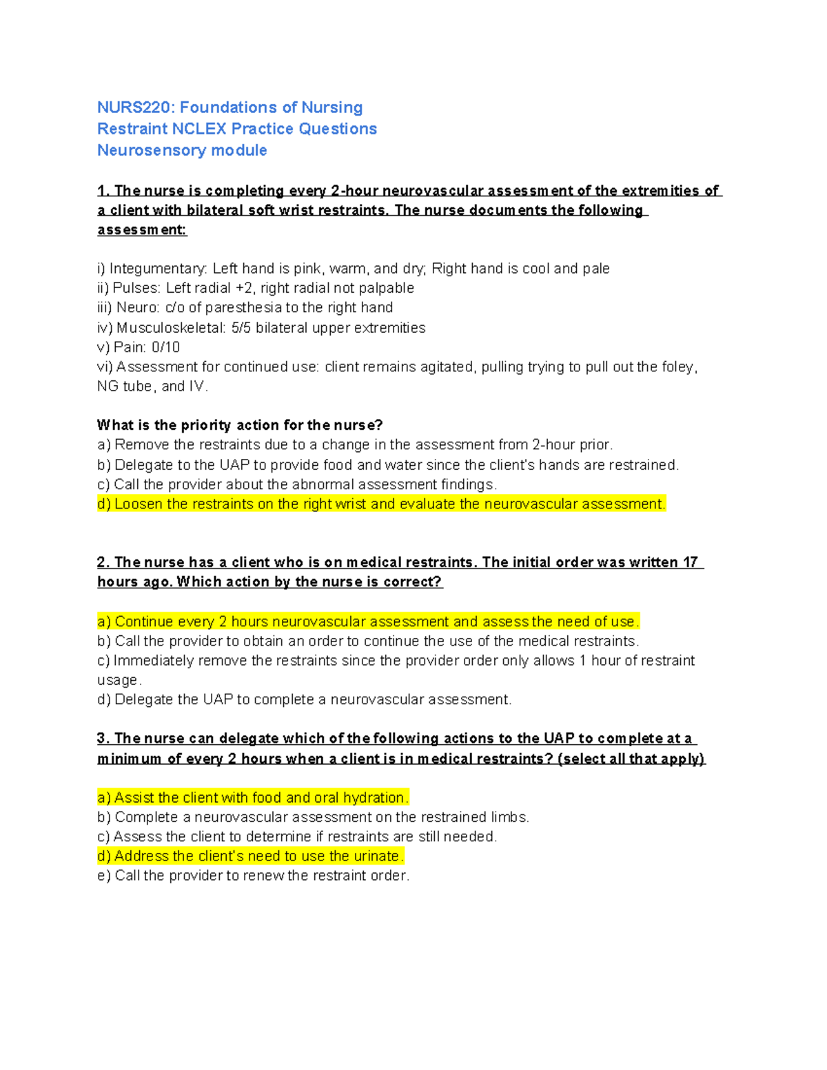 Restraint NCLEX Practice Qs - NURS220 Nursing Foundations - Studocu