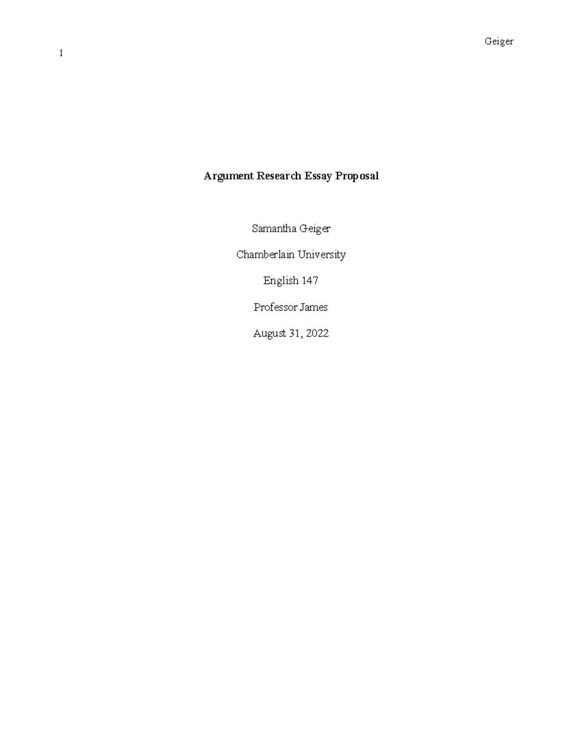 English 147 Week 1 Assignment Template SEP21 - Geiger 1 Argument ...