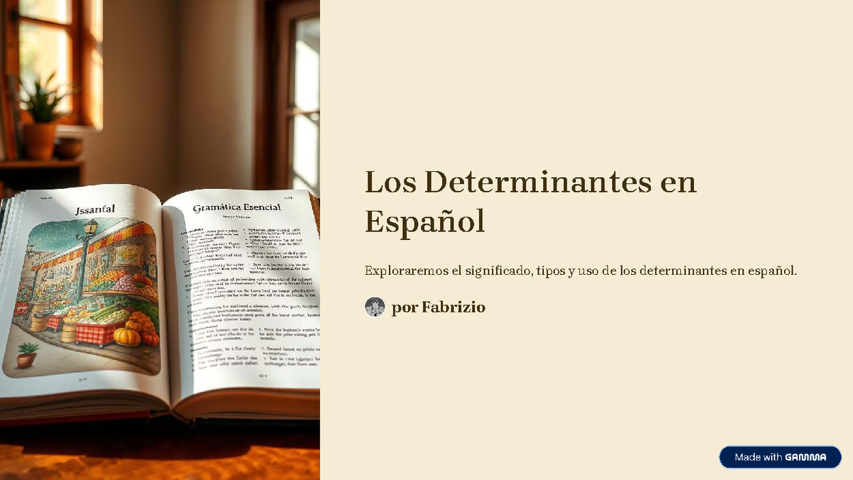 Los Determinantes en Español: Tipos, Funciones y Usos - Studocu