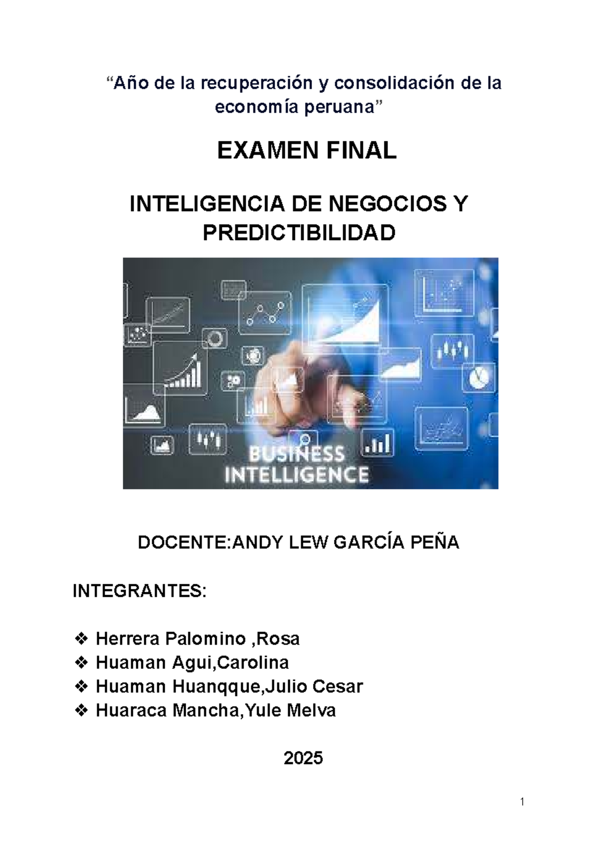 Examen Final: Inteligencia de Negocios y Predictibilidad 2025 - Studocu