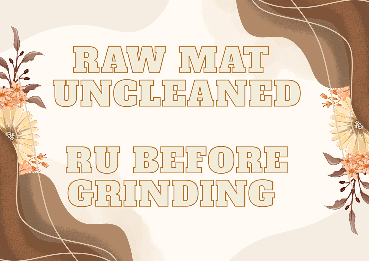 RAW MAT UNCLEANED GRINDING PROCESS - P5 Station Label - Studocu