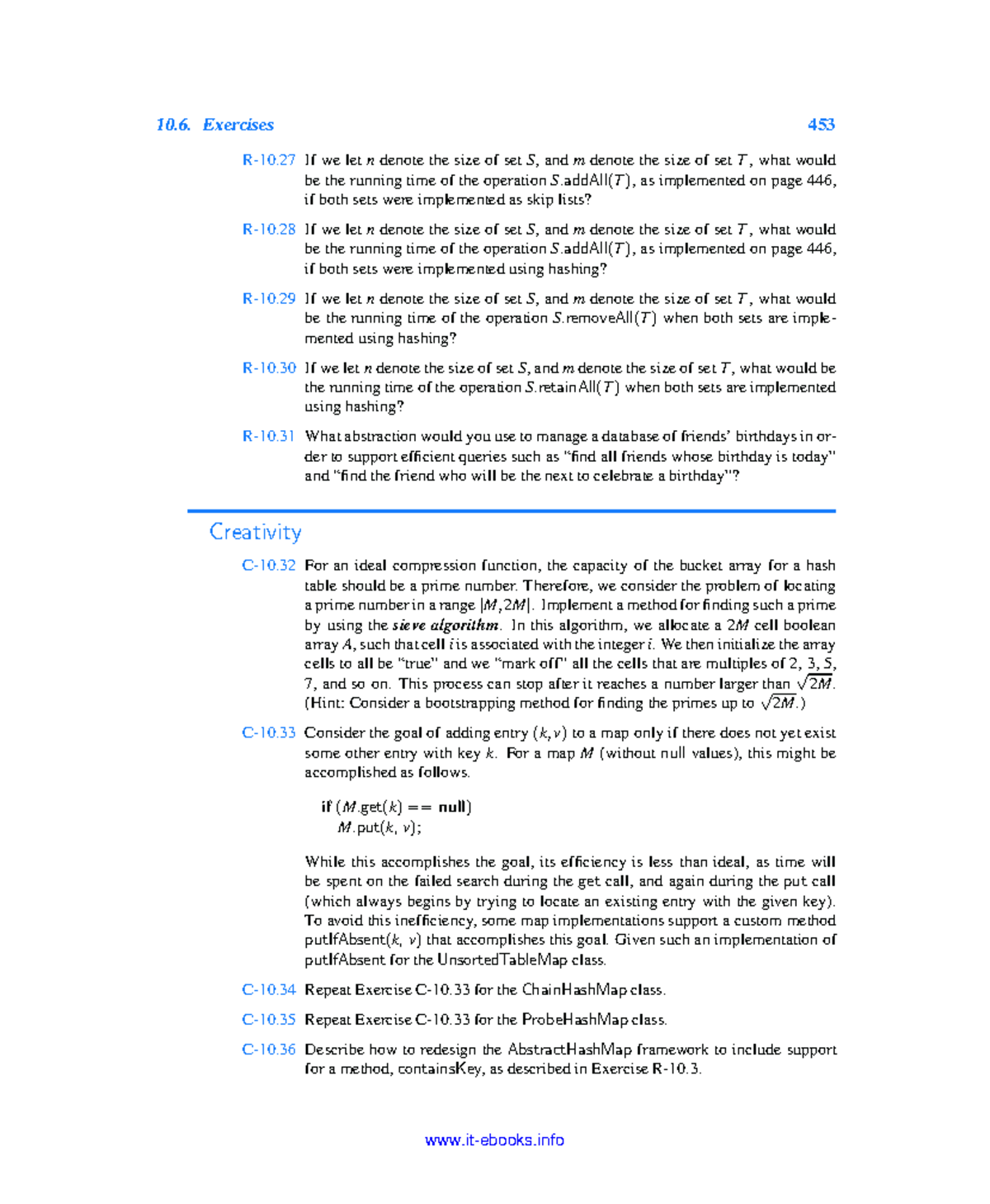 Data Structures and Algorithms in Java-48 - Exercises 453 R-10 If we let n denote the size of ...