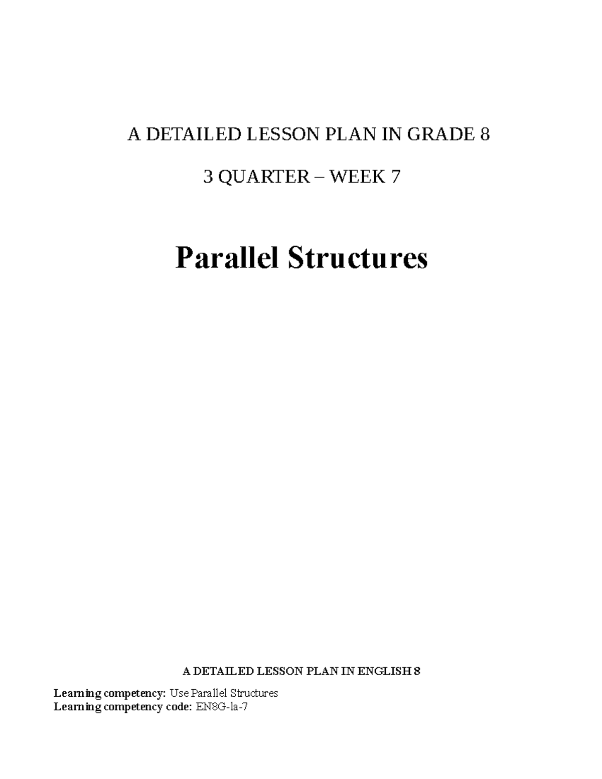 EN8 Parallel Structures Lesson Plan - Grade 8, Quarter 3, Week 7 - Studocu
