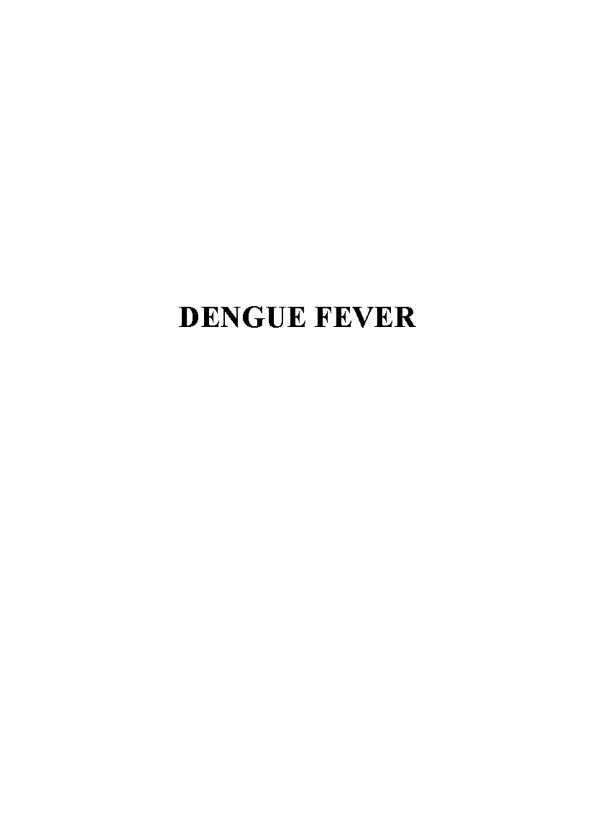 DENGUE FEVER Overview and Key Insights for Study - Studocu