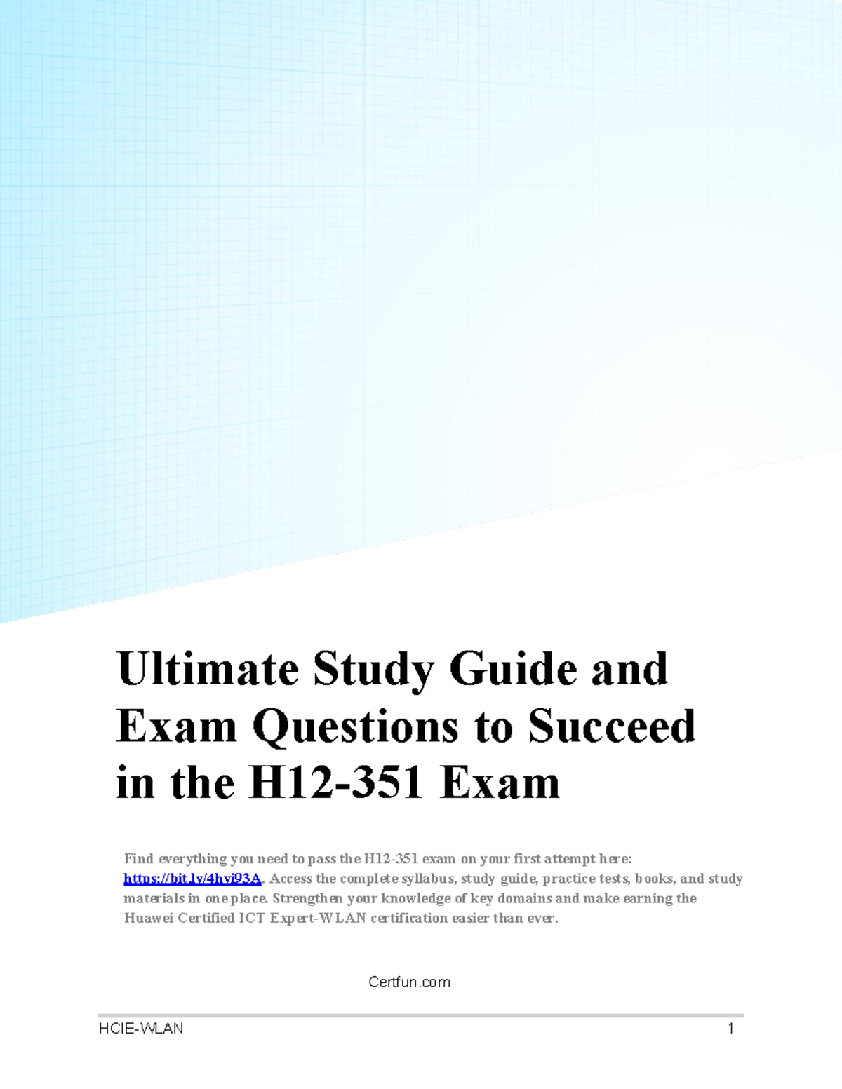 Ultimate Study Guide and Exam Questions to Succeed in the H12-351 Exam ...