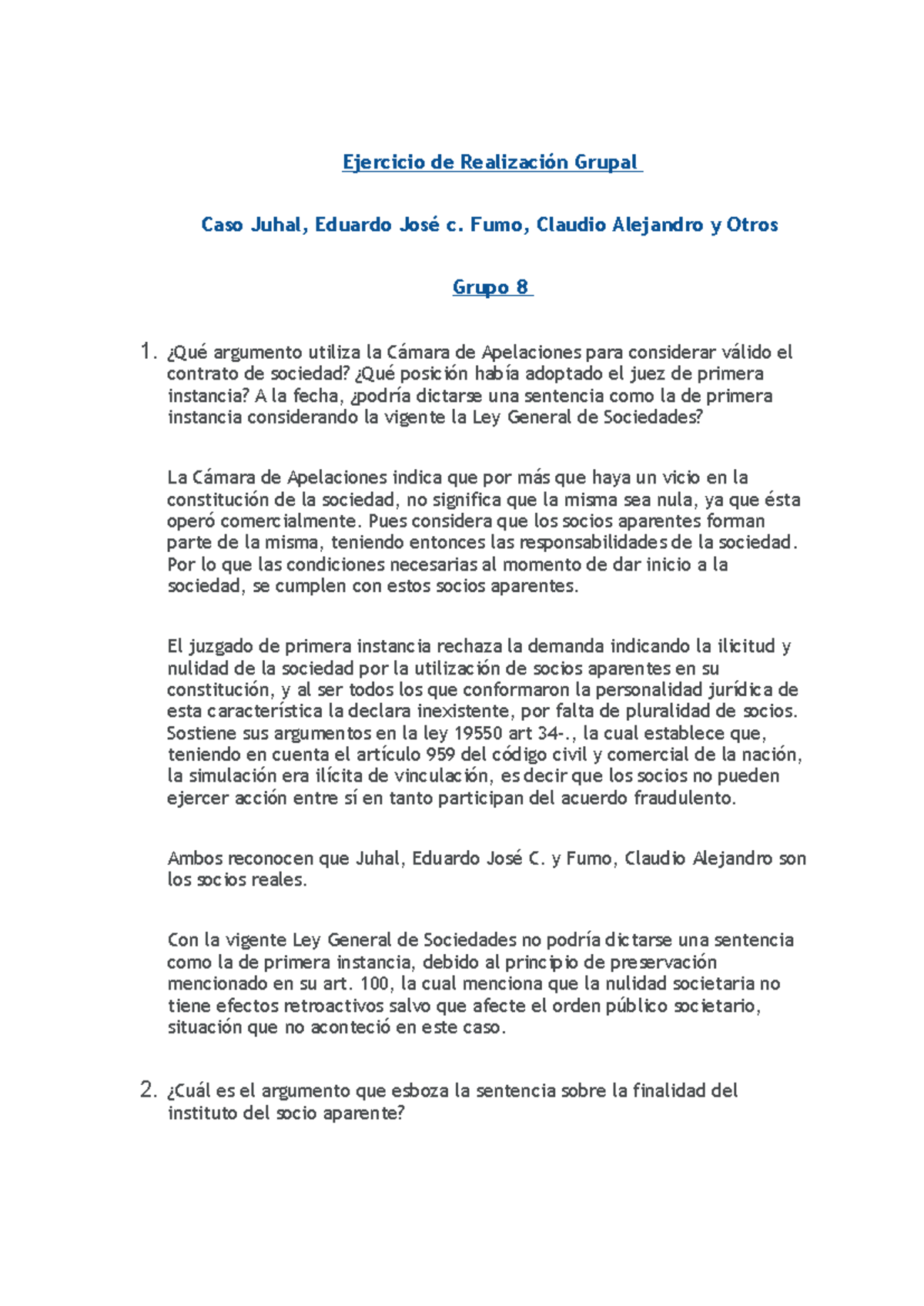 Ejercicio de Realización Grupal: Caso Juhal y Fumo - Grupo 8 - Studocu