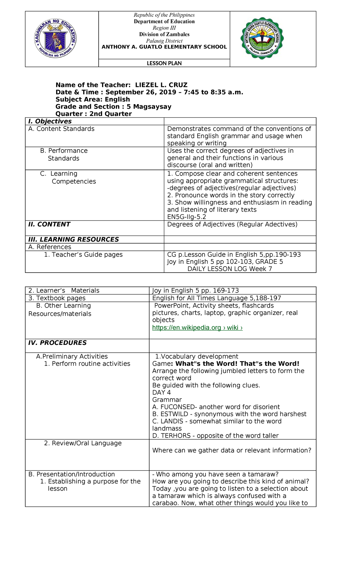 Lesson PLAN FOR observation - Name of the Teacher: LIEZEL L. CRUZ Date & Time : September 26 ...