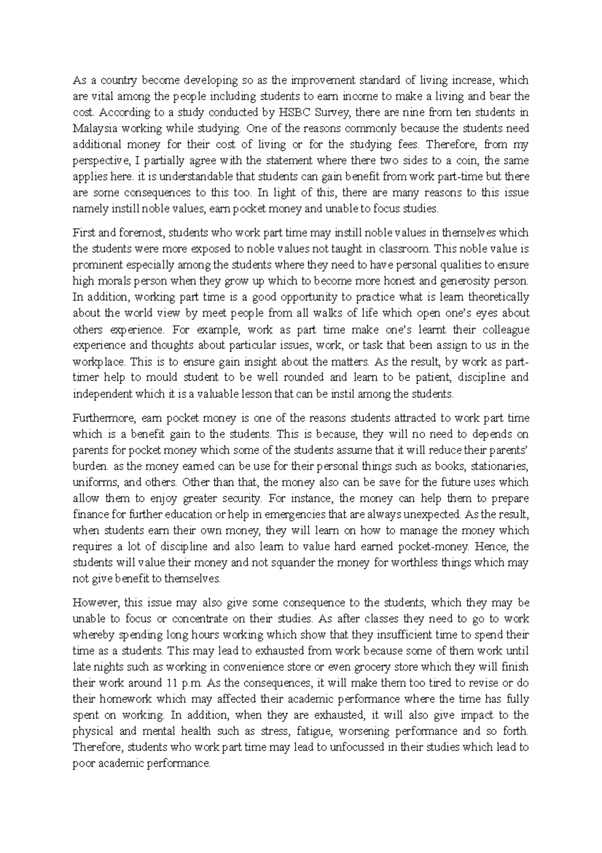 Essay MUET (PART TIME JOB) - As a country become developing so as the ...