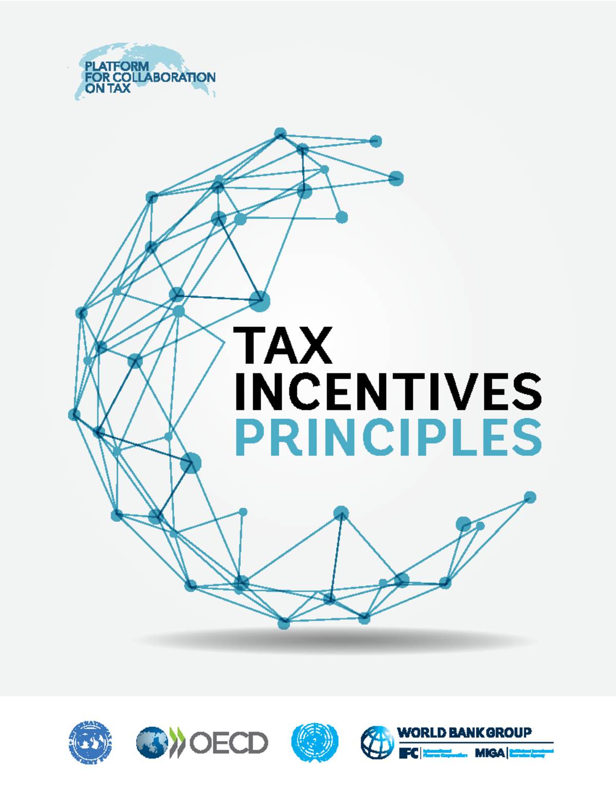 Tax Incentives Principles (TIPS): Framework and Key Considerations ...