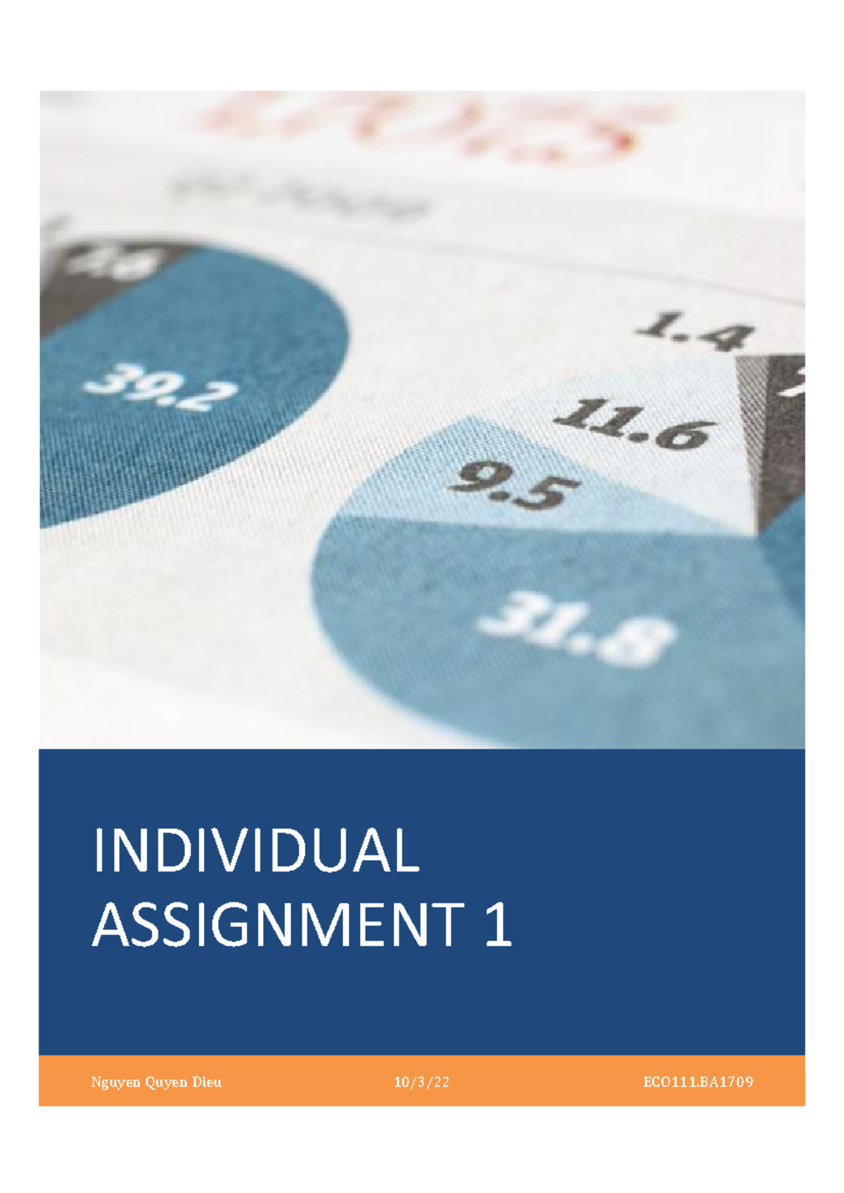 ECO111.Individual assignment 1 - INDIVIDUAL ASSIGNMENT 1 Nguyen Quyen ...