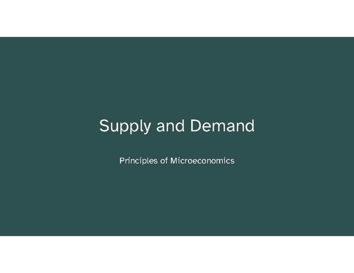 Microeconomics 1: Supply and Demand Analysis & Market Equilibrium - Studocu