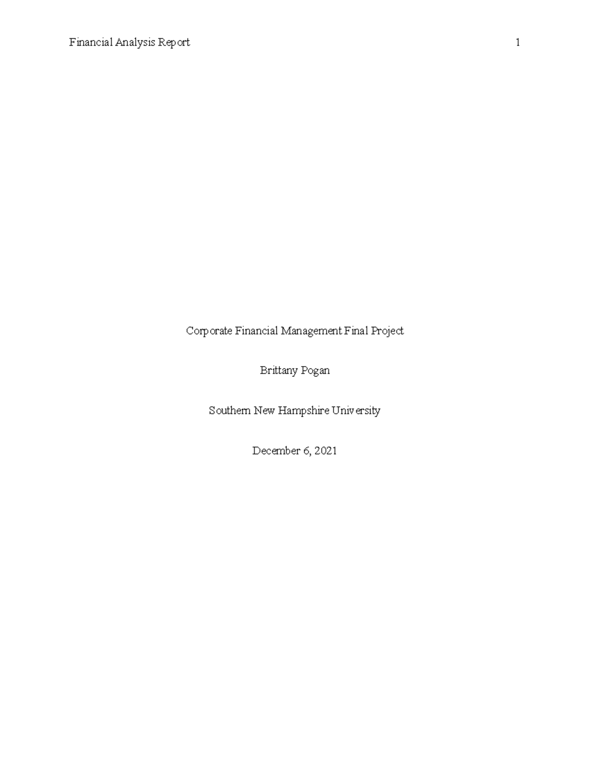 FIN-550 Final Project - Financial Analysis Report 1 Corporate Financial ...