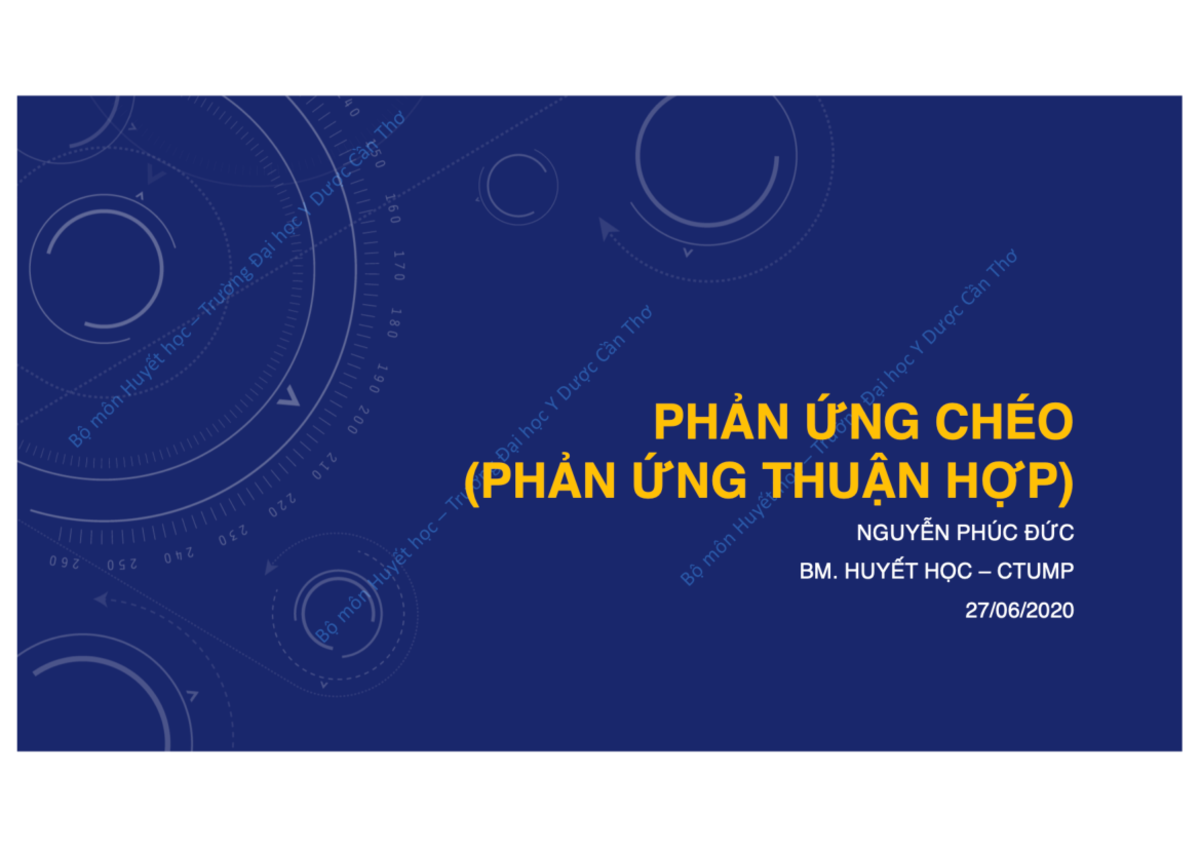 Phản ứng thuận hợp - PHAN UNG CHÉO (PHAN UNG THUAN HOP) mon NGUYÊN PHUC DÚC BO BM. HUYÉT HOC ...
