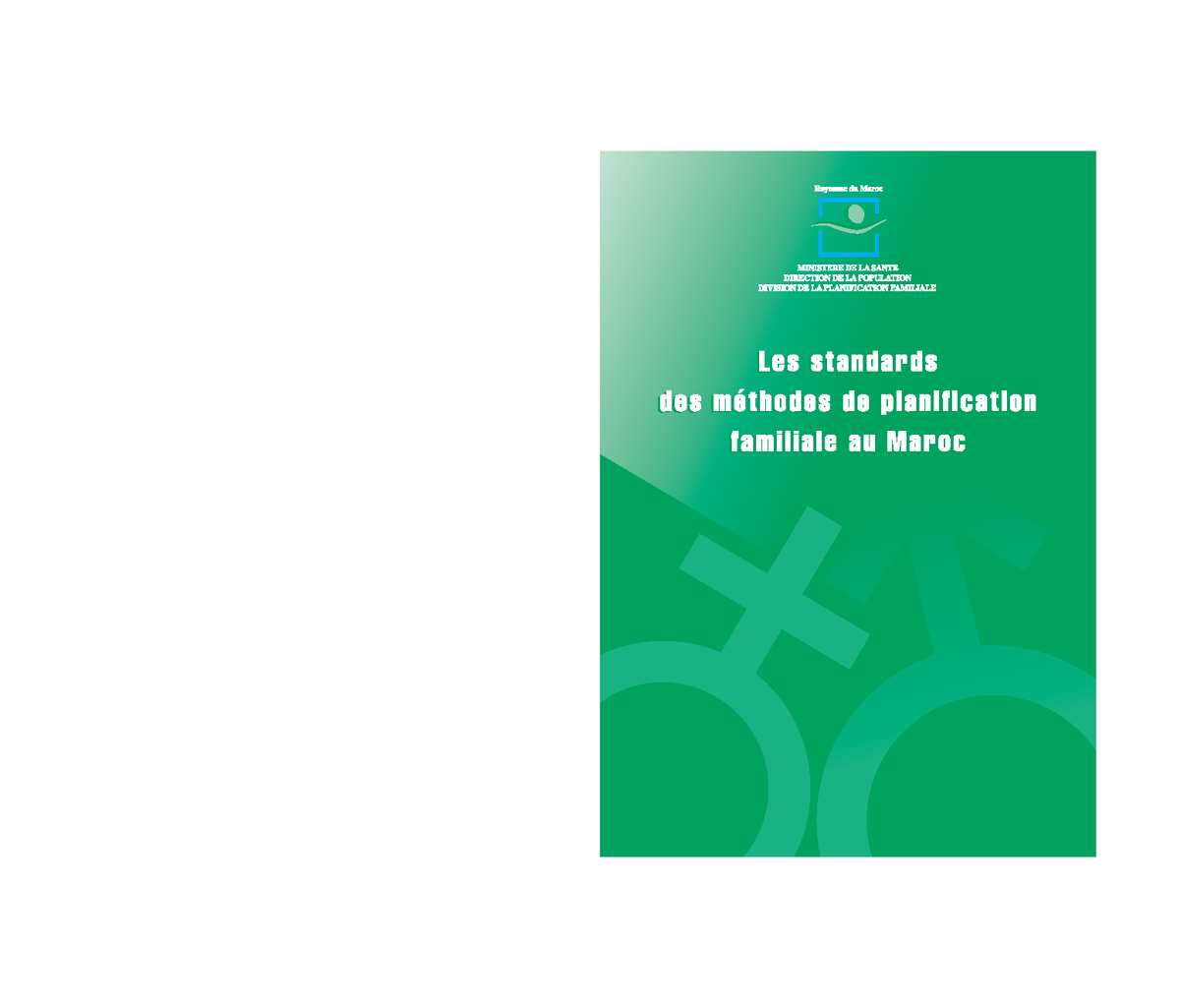Les standards PF - la contraception - ROYAUME DU MAROC MINISTERE DE LA ...