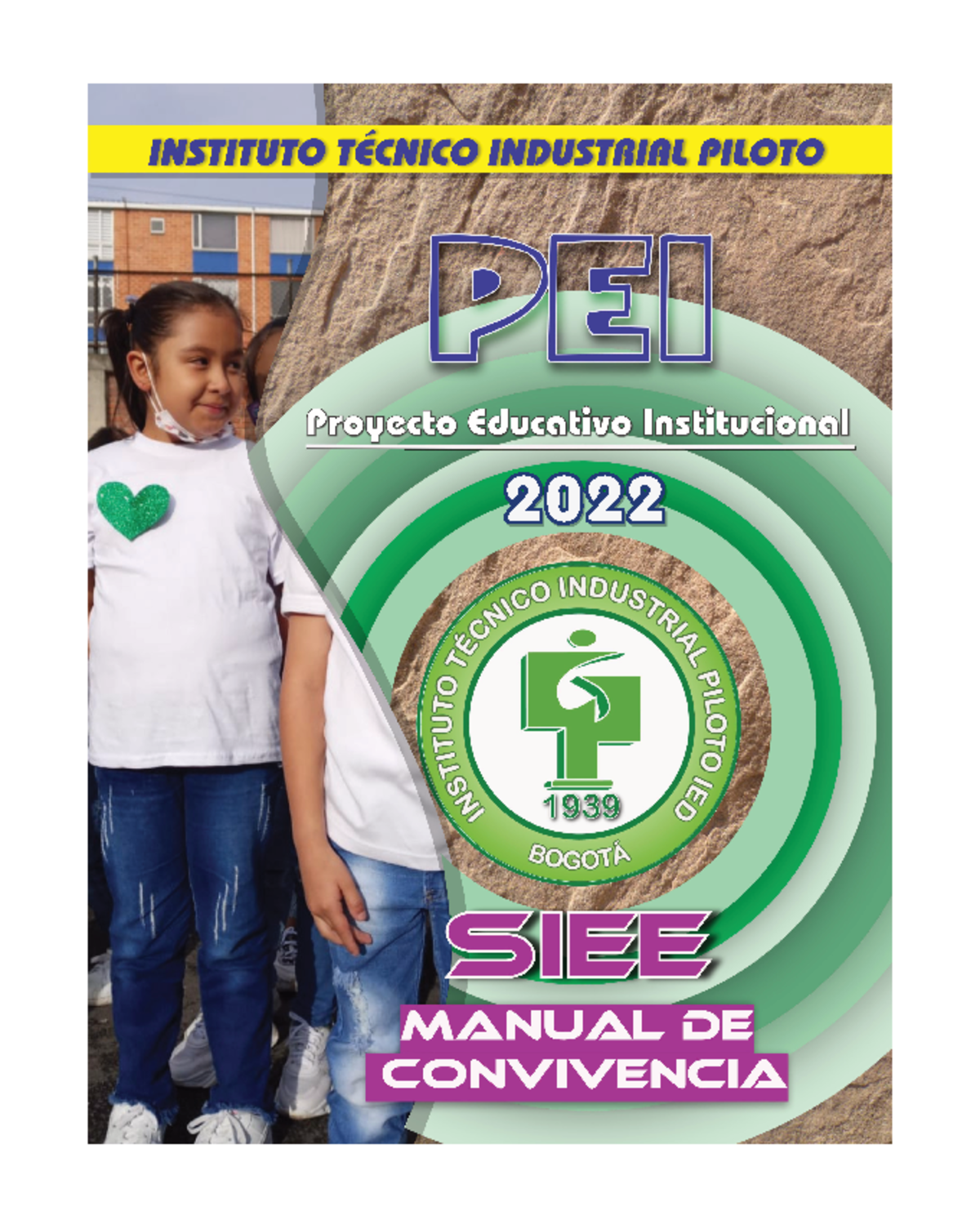 PEI 2022: Plan de Manejo Institucional del Instituto Técnico Industrial ...