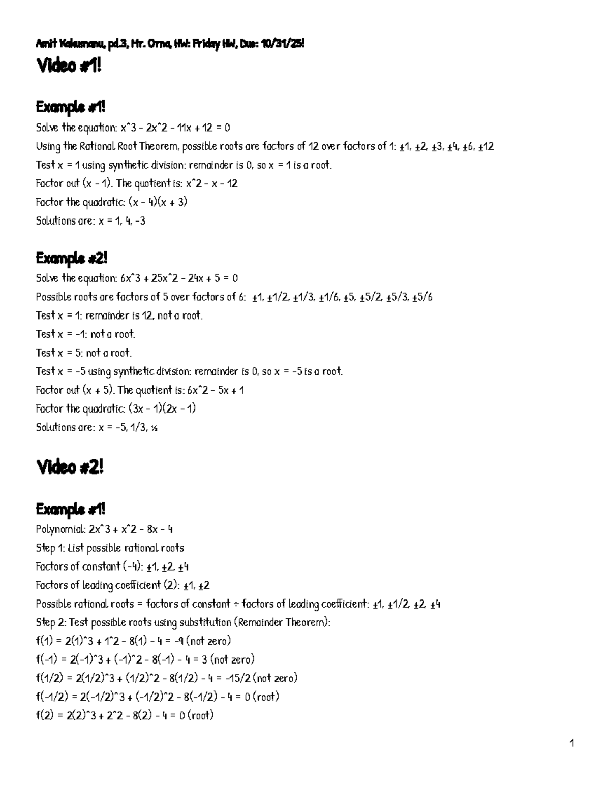 Amit Kakumanu, pd.3, Mr. Orna, HW: Rational Root Theorem Solutions ...