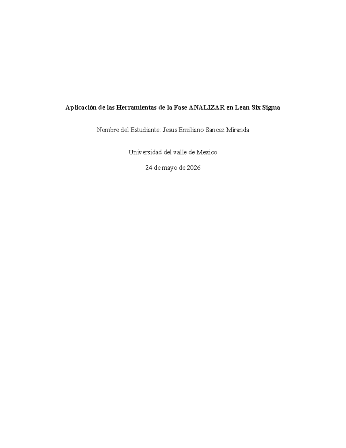 Guía Metodológica para la Fase ANALIZAR en Lean Six Sigma - Proyecto ...