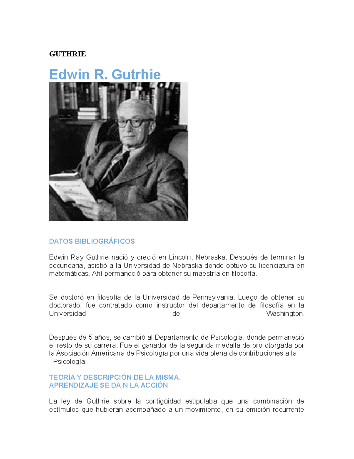 Teoria de Guthrie - GUTHRIE Edwin R. Gutrhie DATOS BIBLIOGRÁFICOS Edwin ...