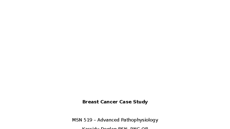 Breast Cancer Case Study MSN 519: Marie Smith's Clinical Presentation ...