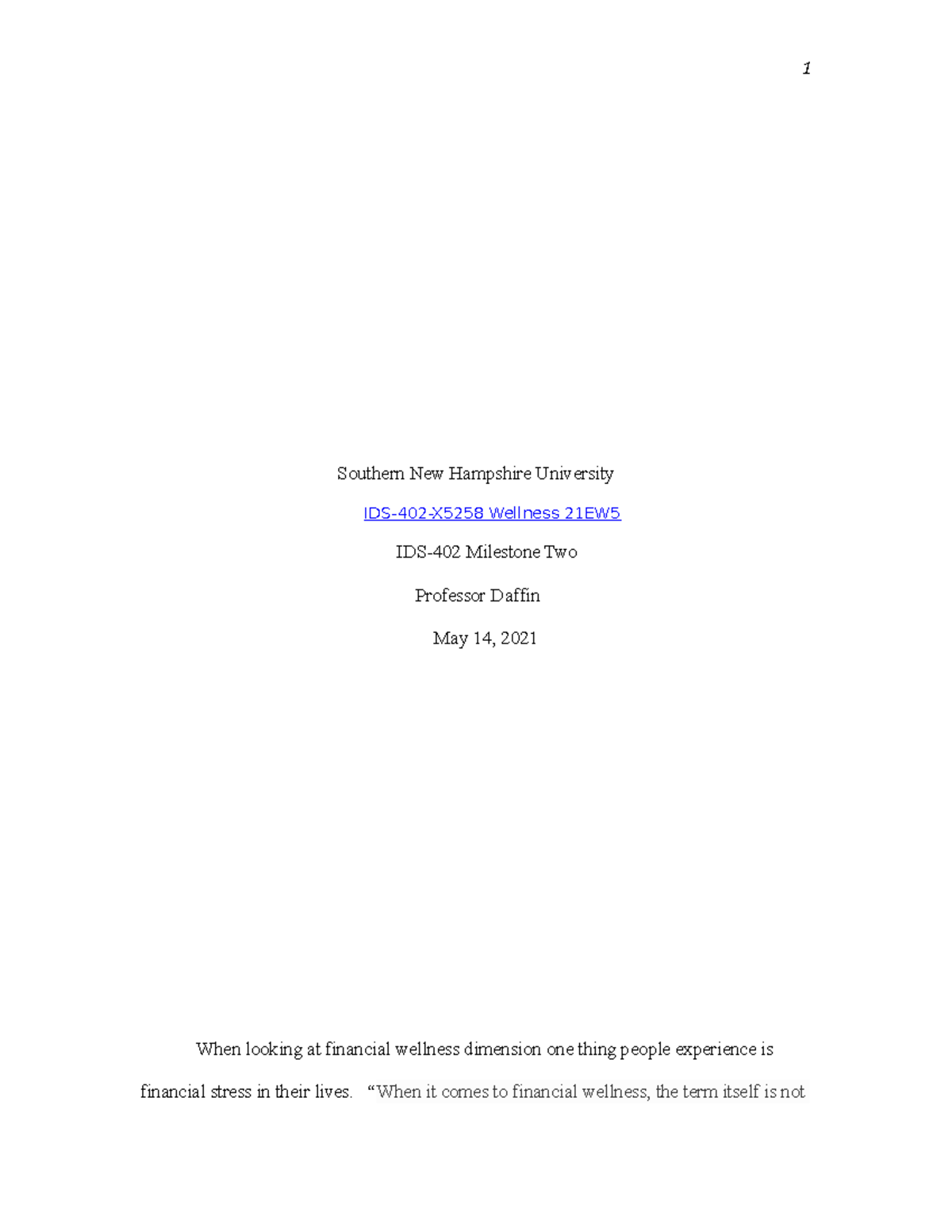 IDS 402 Milestone Two - Southern New Hampshire University IDS-402-X5258 ...