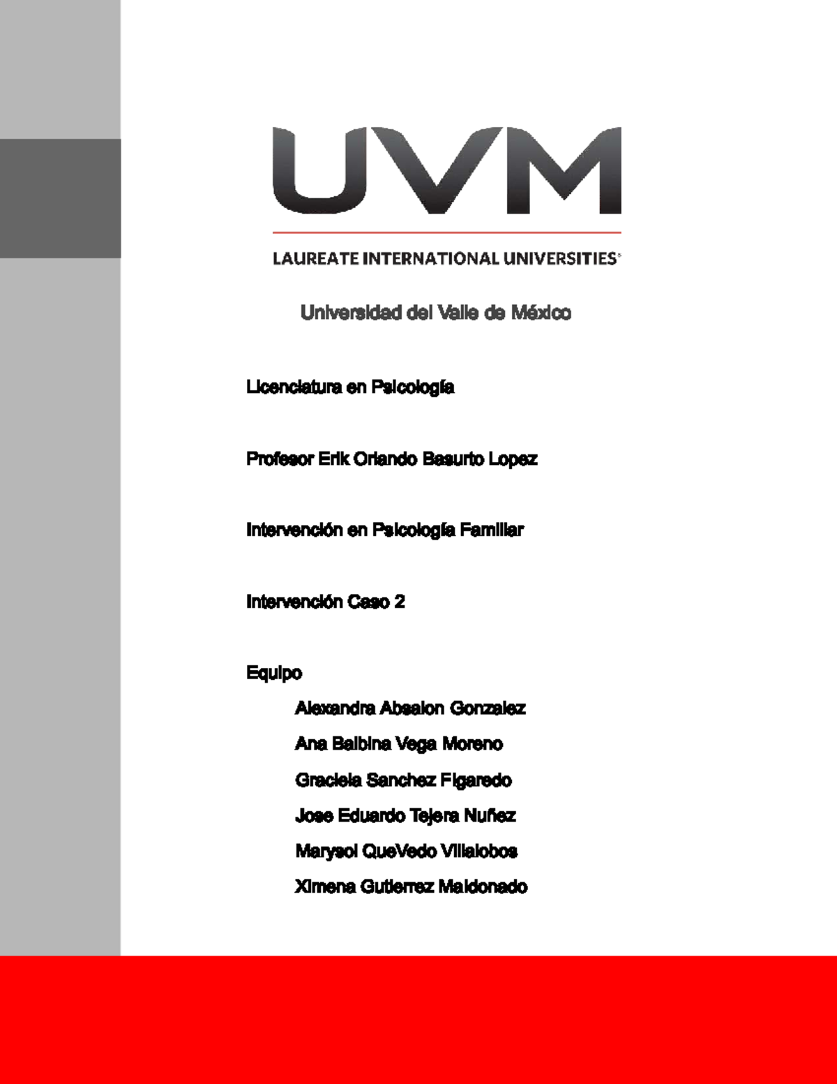 Intervención en Psicología Familiar: Caso 2 - UVM Psicología - Studocu