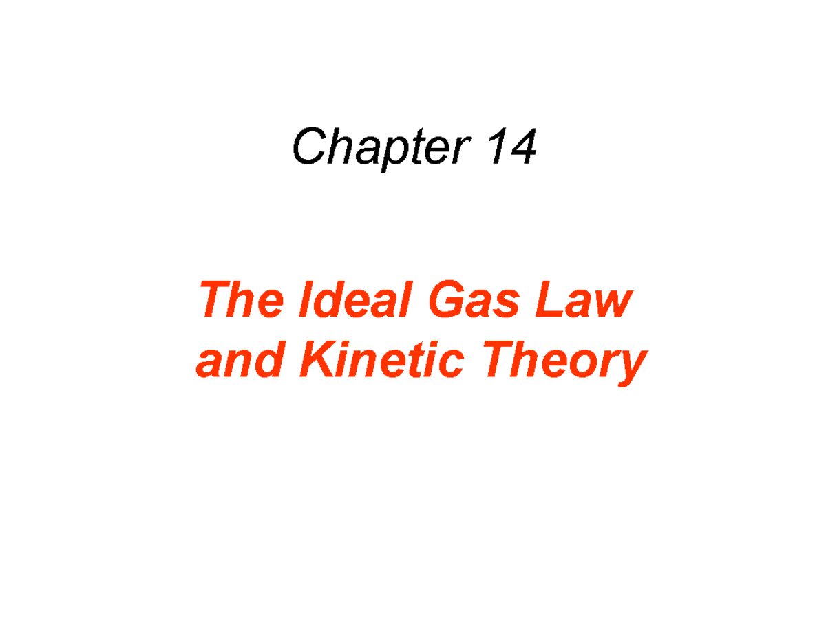 Ch14 & 15: Ideal Gas Law & Kinetic Theory Notes for Exam Prep - Studocu