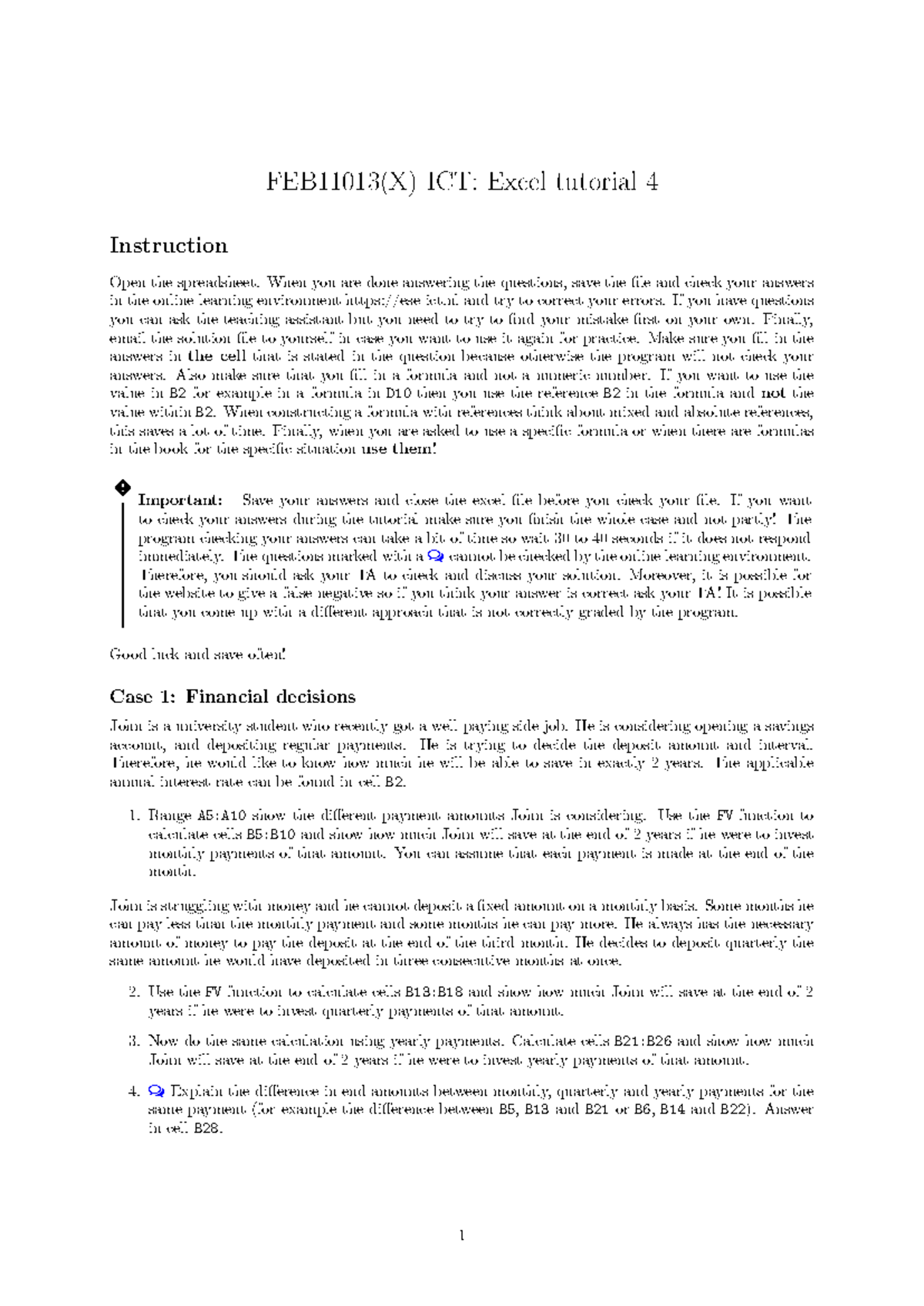 FEB11013(X) ICT: Excel Tutorial 4 - Financial Decisions Case Study - Studeersnel
