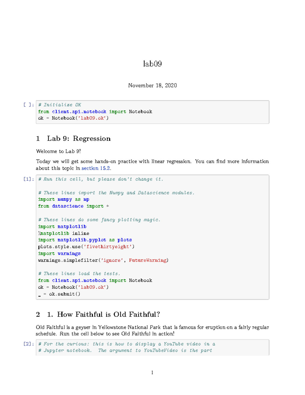 Lab09 solutions - lab-8 - lab November 18, 2020 [ ]: # Initialize OK from client.api import ...