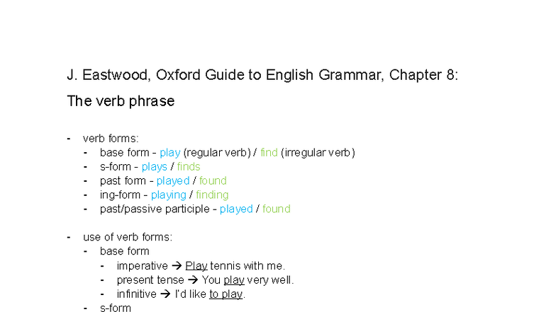 Ch. 8 - The Verb Phrase: Forms & Functions - J. Eastwood, Oxford Guide ...