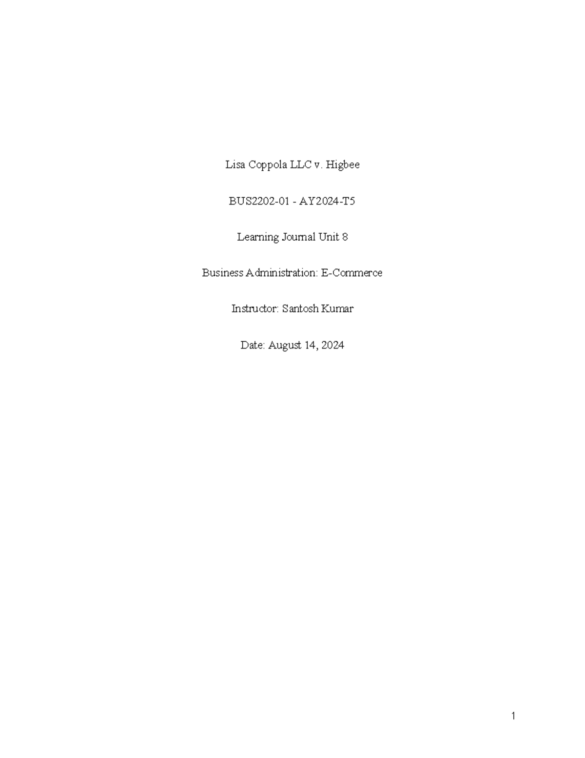 BUS2202-01 Learning Journal: Analysis of Coppola LLC v. Higbee Case ...