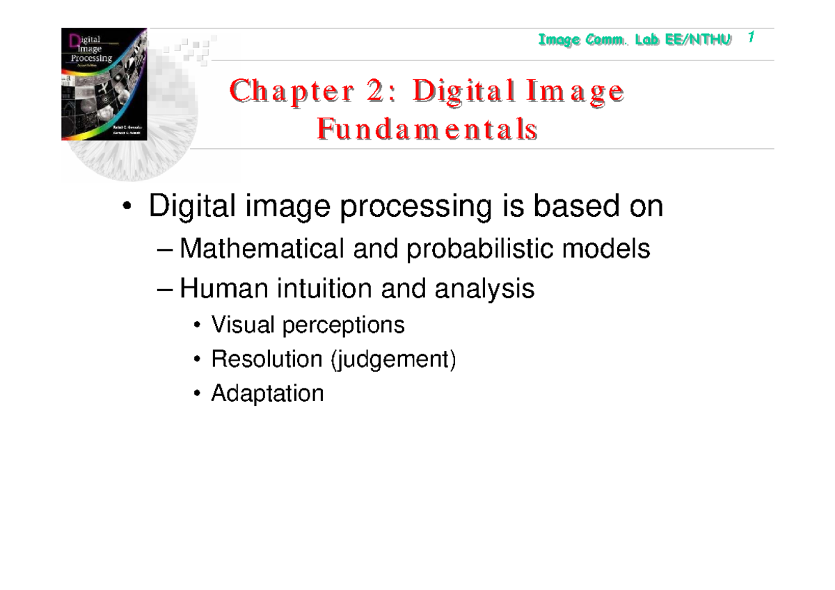 Image Comm. Lab EE/NTHU: Digital Image Fundamentals - Studocu