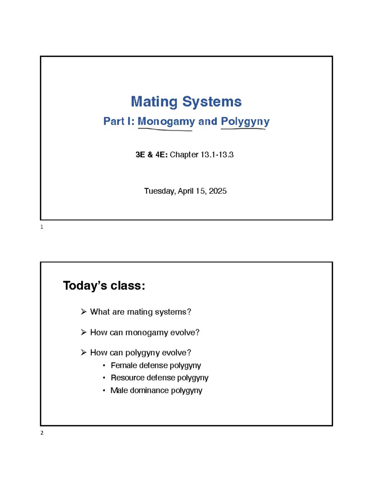 Mating Systems Overview: Monogamy and Polygyny Research Insights (3E ...