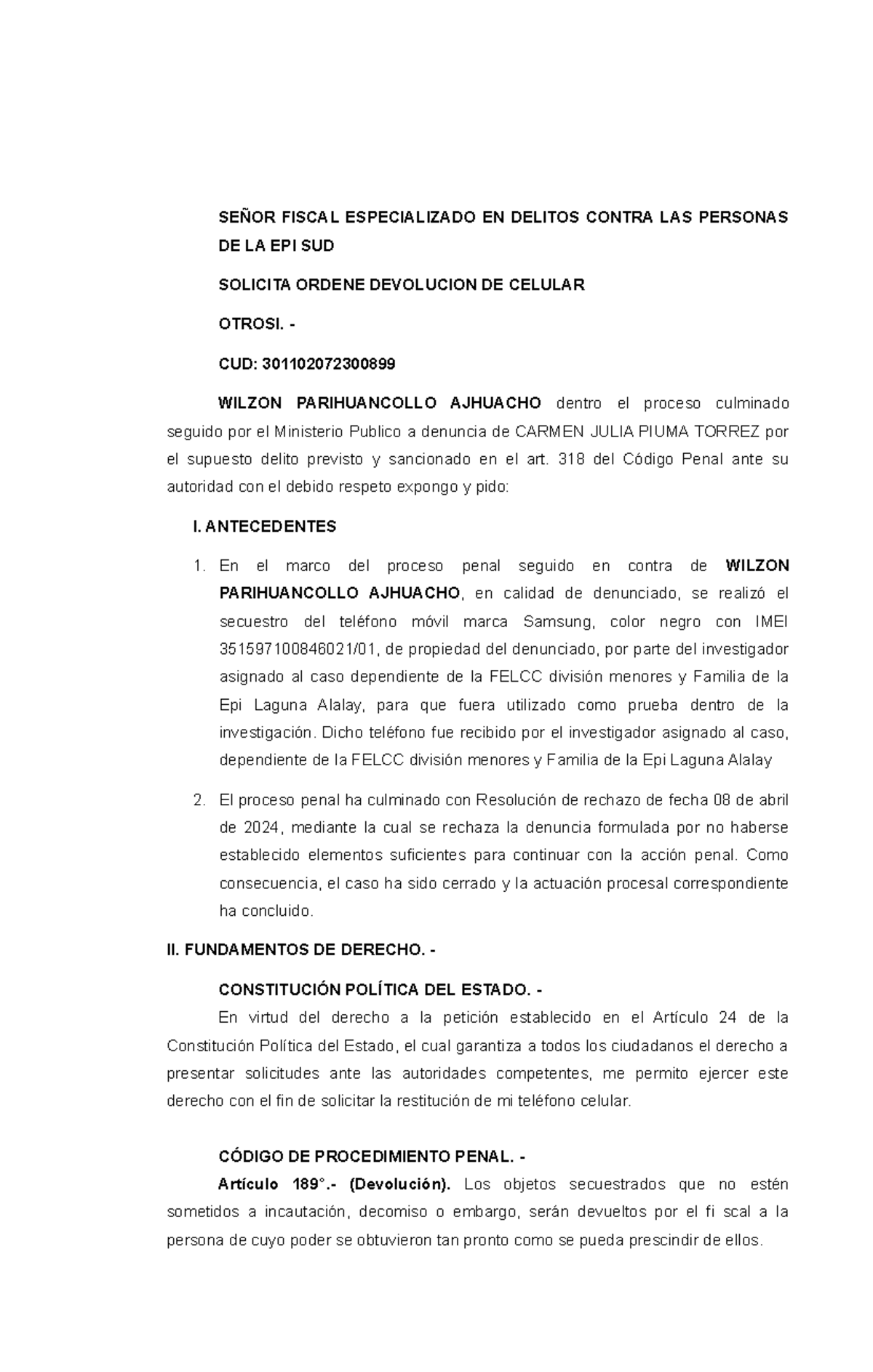 Solicitud de Devolución de Celular en Proceso Penal 301102072300899 - Studocu
