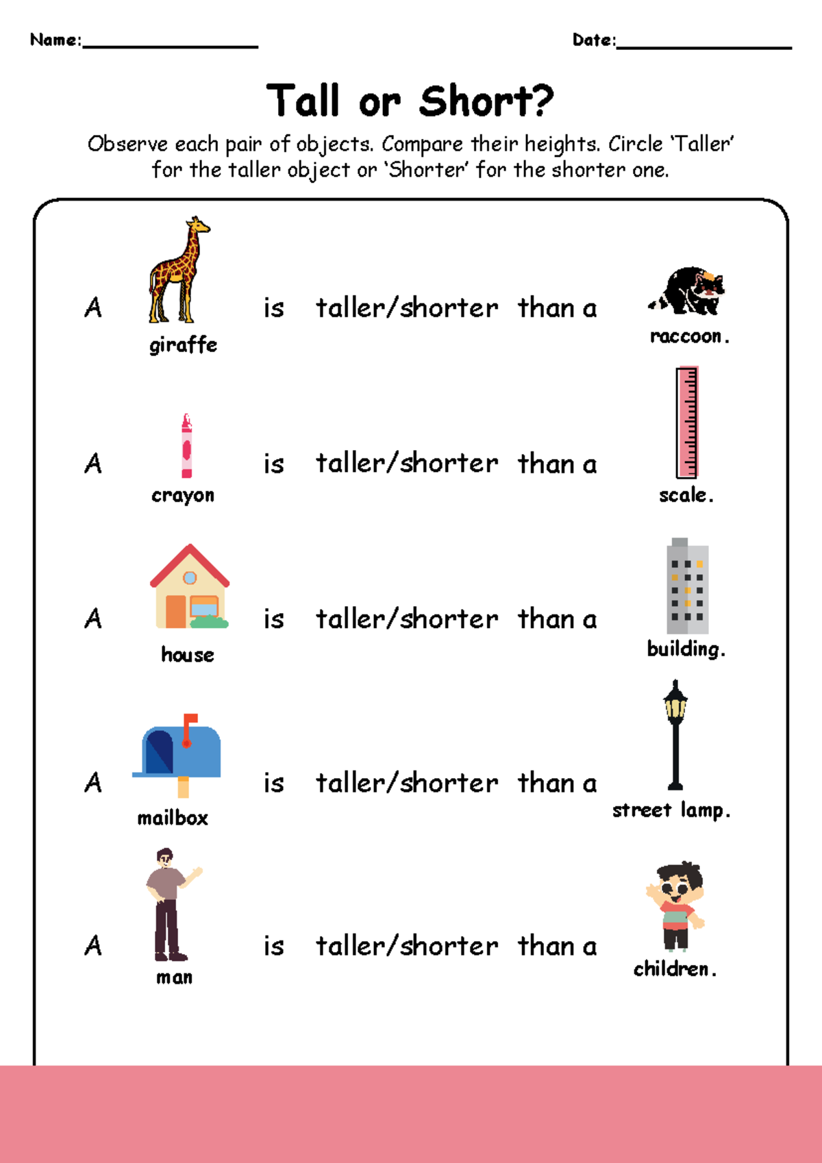 Tall or Short? - Kindergarten Worksheet - Name: Date: Tall or Short ...