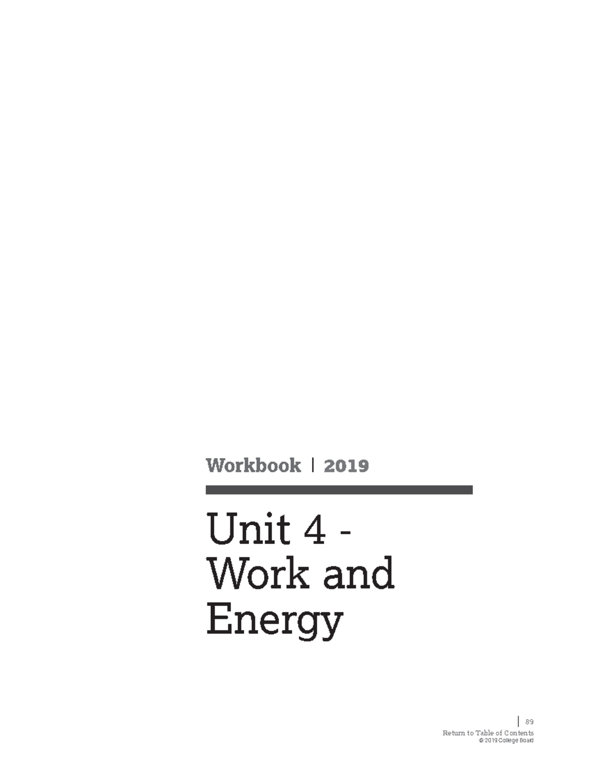 Unit 4 Workbook - ####### Workbook 2019 89 Return to Table of Contents ...