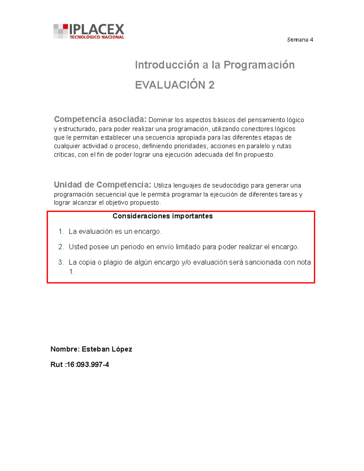 Evaluacion de introduccion a la programacion 2024 - Introducción a la Programación EVALUACIÓN 2 ...