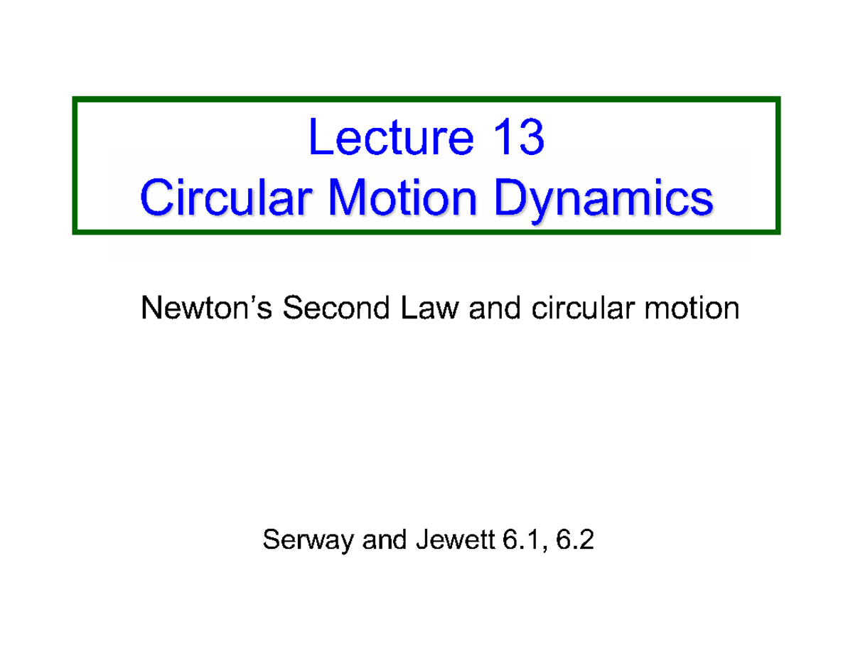 Lecture 13 - Physics 1D03: Circular Motion Dynamics and Key Concepts ...