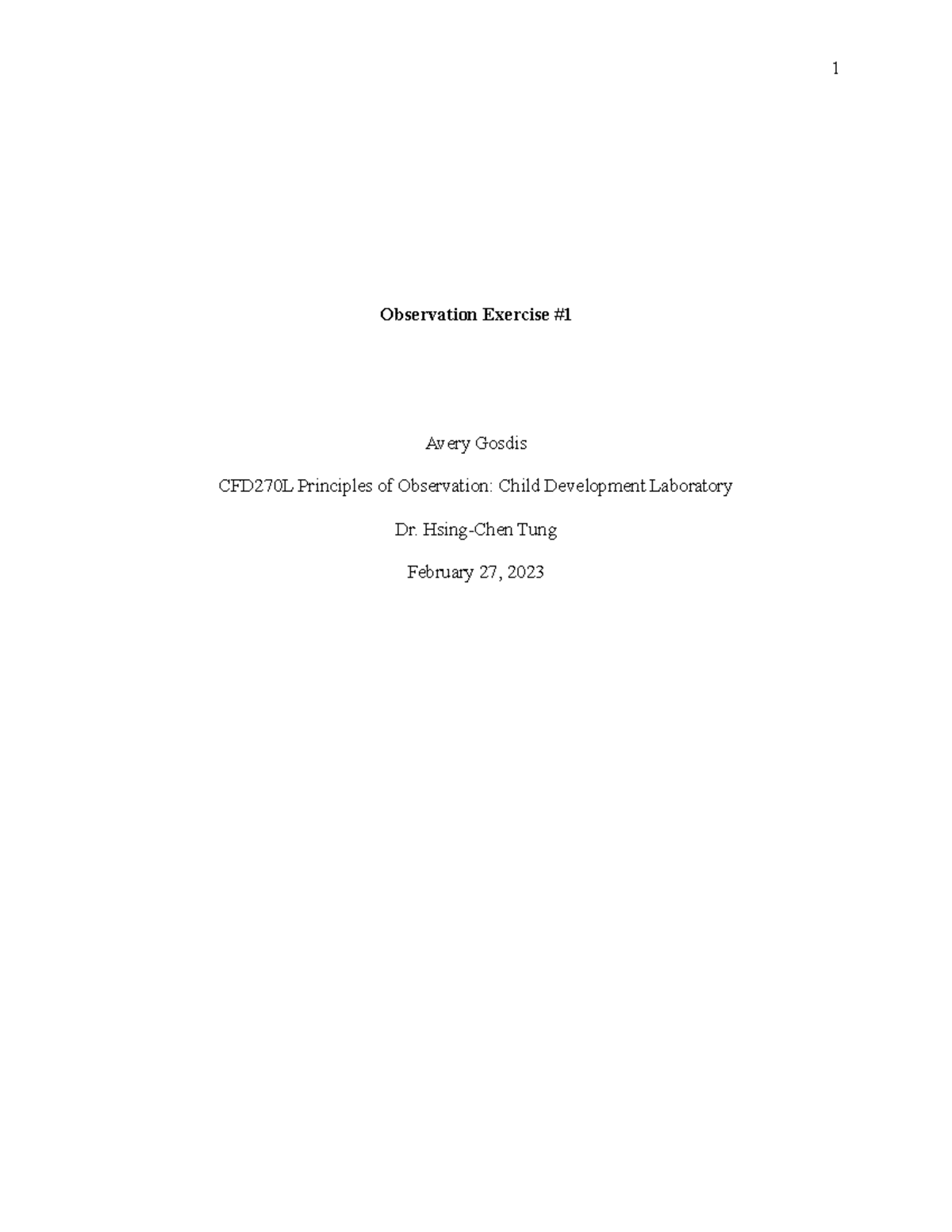 CFD270L Observation Exercise #1 - Observation Exercise # Avery Gosdis ...