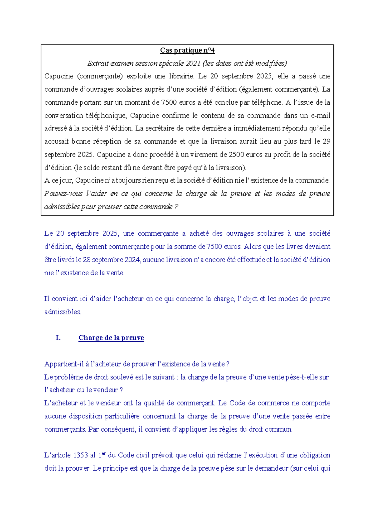 Correction des cas pratiques sur la preuve - Examen 2021 et 2022 - Studocu