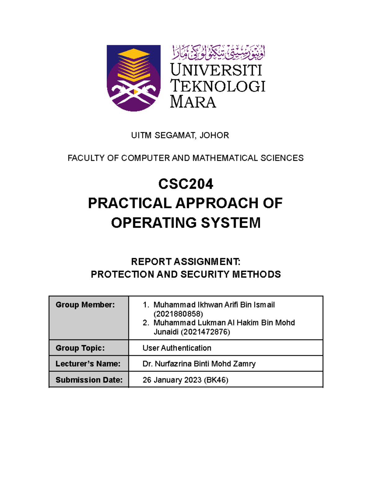 CSC204 Group Report - UITM SEGAMAT, JOHOR FACULTY OF COMPUTER AND MATHEMATICAL SCIENCES CSC ...