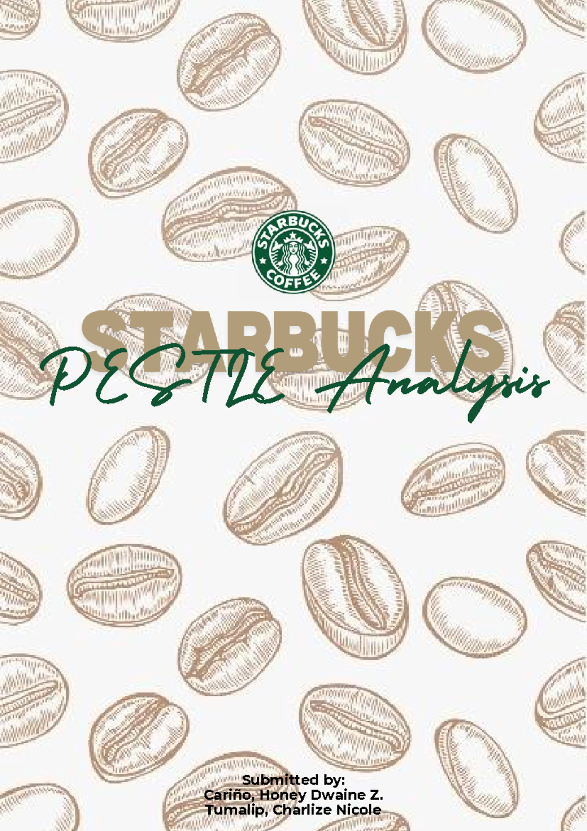 Strategic Management: PESTLE Analysis of Starbucks Corp - Studocu