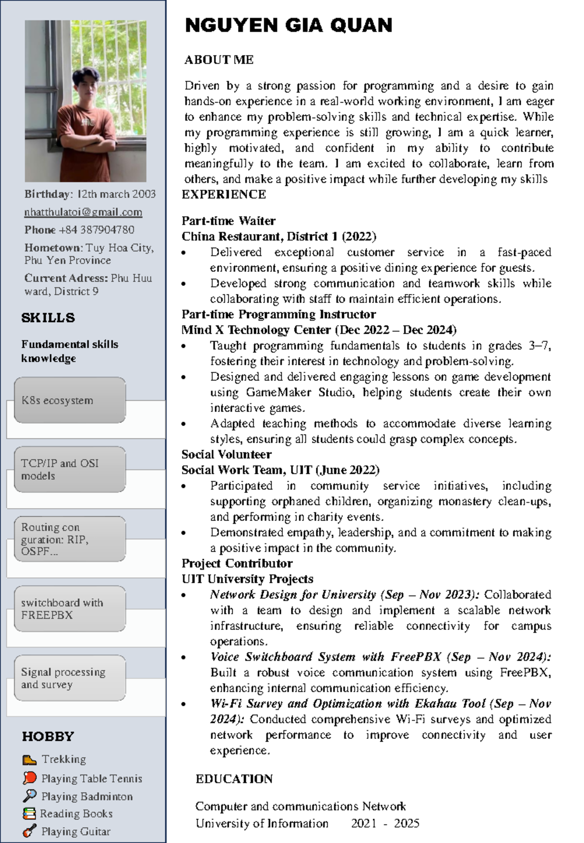 Quan's Resume - sss - ABOUT ME Driven by a strong passion for ...