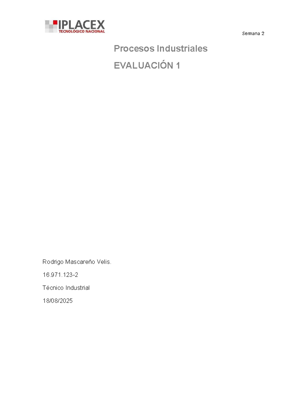 Semana 2 Evaluación 1: Diagrama de Flujo en Procesos Industriales - Studocu