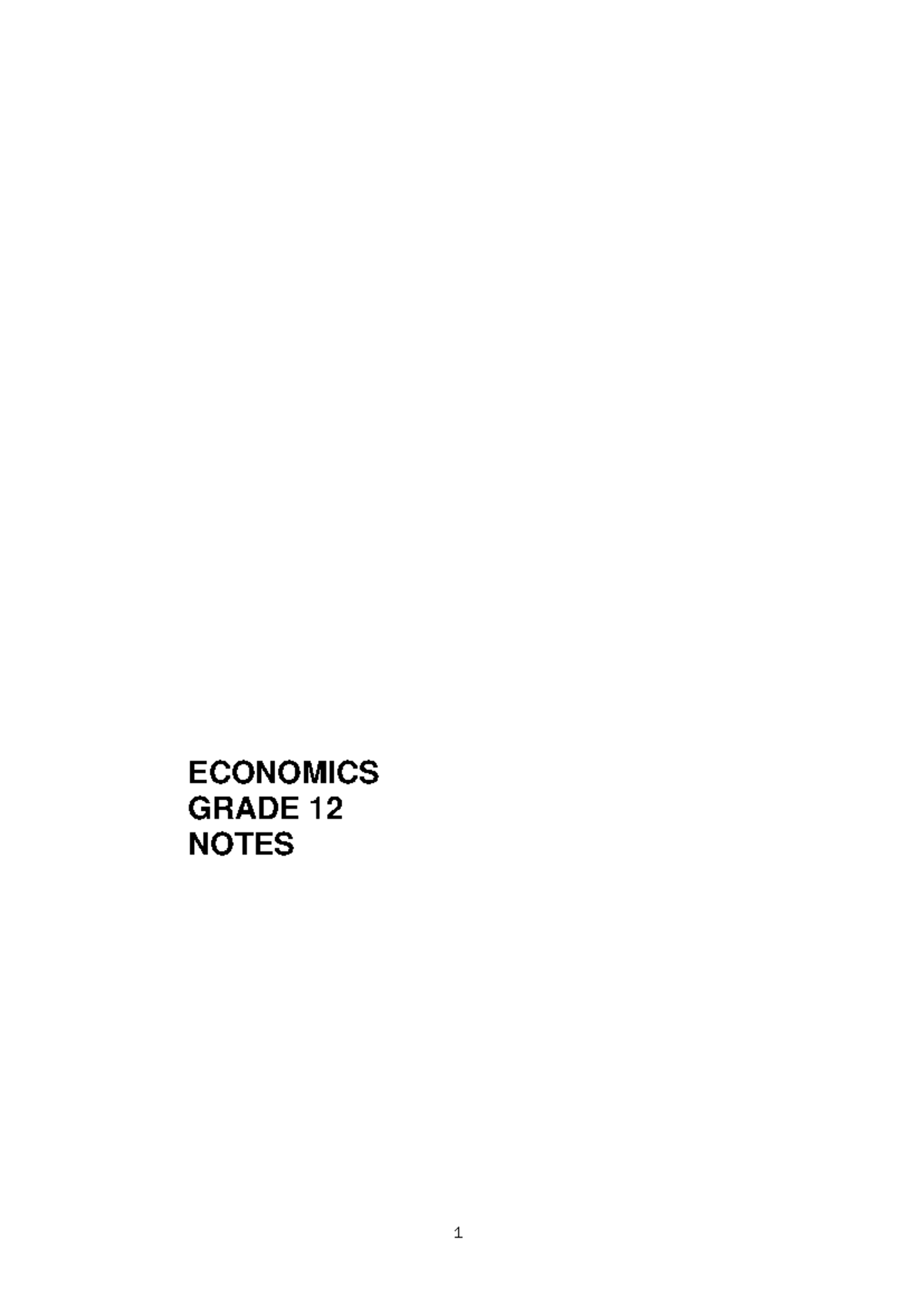 Economics Grade 12 Notes - ECONOMICS GRADE 12 NOTES 1 Protectionism and ...